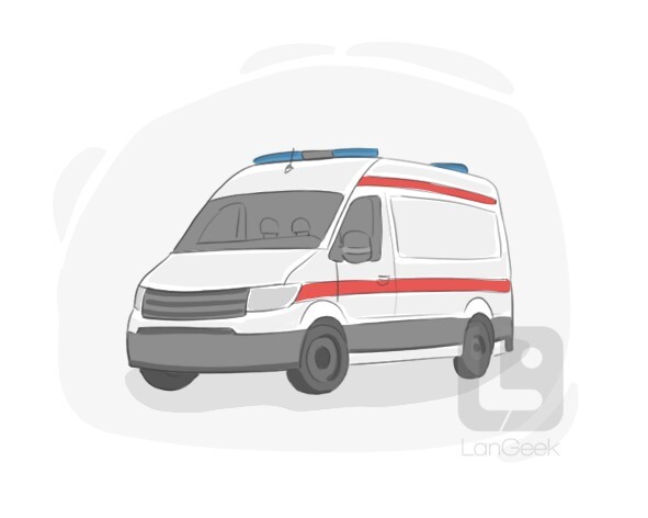 Definition & Meaning of "Ambulance" | LanGeek