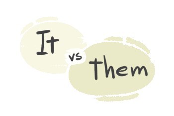 "It" vs. "Them" in the English Grammar | LanGeek