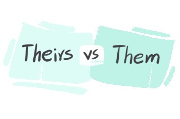 "Theirs" vs. "Them" in the English Grammar | LanGeek