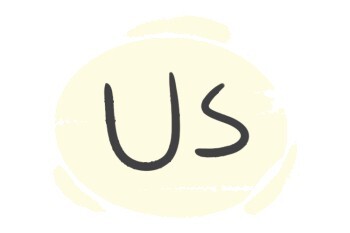 The Pronoun "Us" in the English Grammar | LanGeek