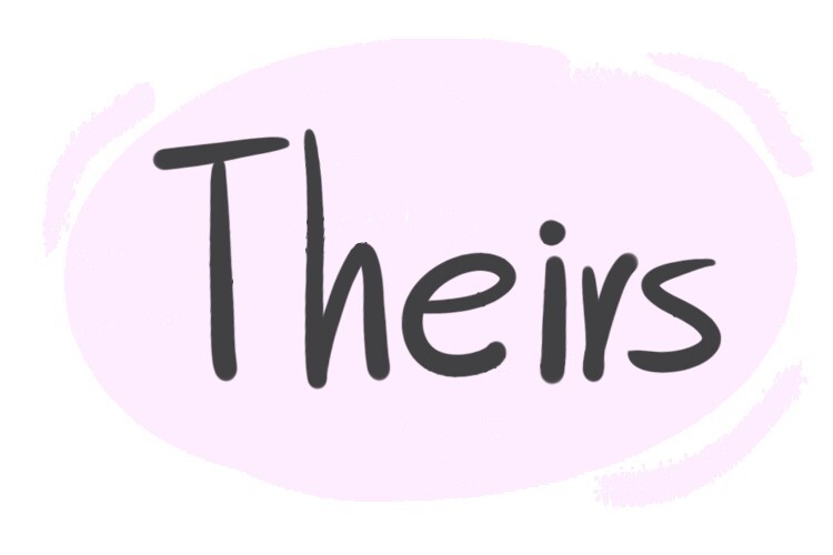 The Pronoun "Theirs" in the English Grammar | LanGeek