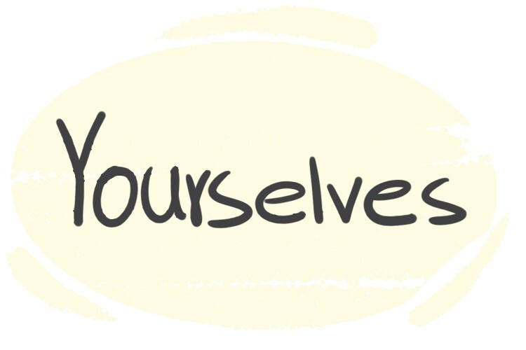 The Pronoun "Yourselves" in the English Grammar | LanGeek