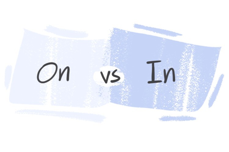"On" vs. "In" in the English grammar | LanGeek
