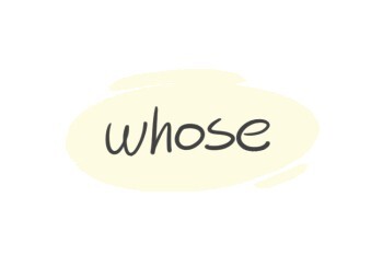 How to Use ''Whose'' in the English Grammar | LanGeek