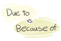 "Due To" vs. "Owing To" in the English grammar | LanGeek