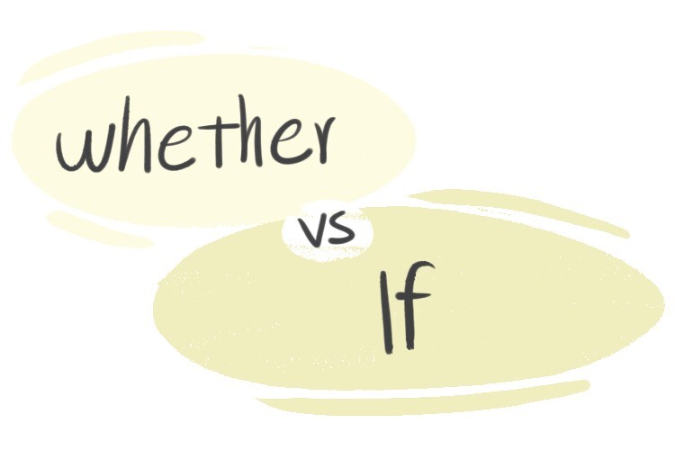 "Whether" vs. "If" in the English grammar | LanGeek