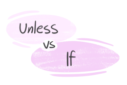 "Unless" vs. "As Long As" in the English grammar | LanGeek