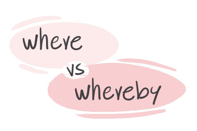 "Where" vs. "Whereby" in the English grammar | LanGeek