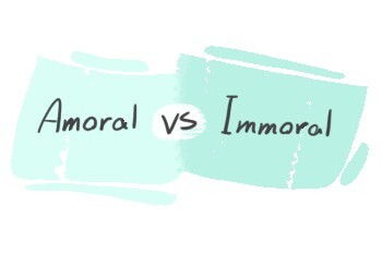 "Amoral" vs. "Immoral" in English | LanGeek