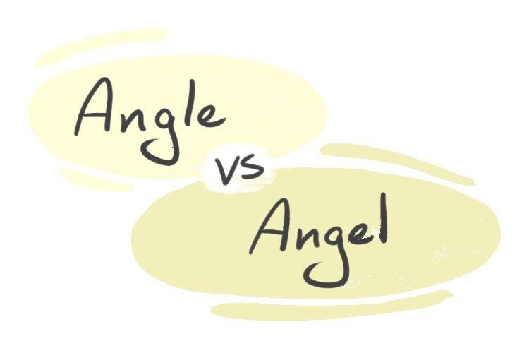 "Angle" vs. "Angel" in English | LanGeek