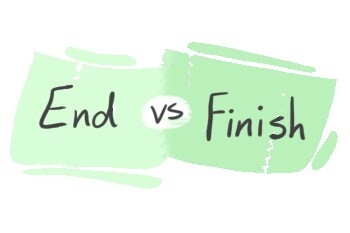 "End" vs. "Finish" in English | LanGeek