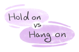 "Hold up" vs. "Hold on" in the English Grammar | LanGeek