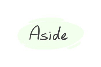 How To Use 'Aside' in English | LanGeek