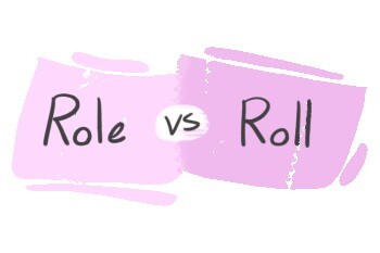 "Role" vs. "Roll" in English | LanGeek