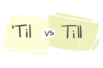 "'Til" vs. "Till" in the English Grammar | LanGeek