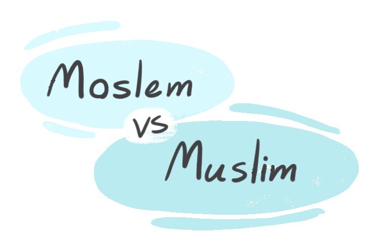 "Moslem" vs. "Muslim" in English | LanGeek