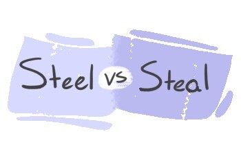 "Steel" vs. "Steal" in English | LanGeek