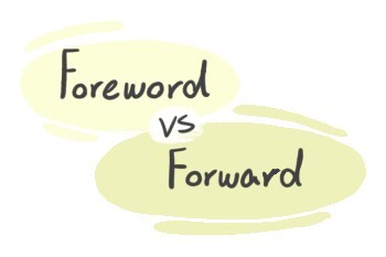 "Foreword" vs. "Forward" in English | LanGeek