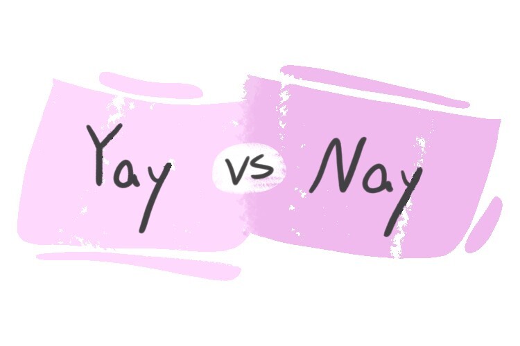 "Yay" vs. "Nay" in English | LanGeek