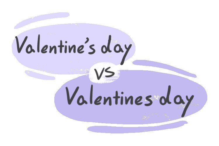 "Valentines day" vs. "Valentine's day" in English | LanGeek