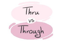 "Through" vs. "Thorough" in English | LanGeek