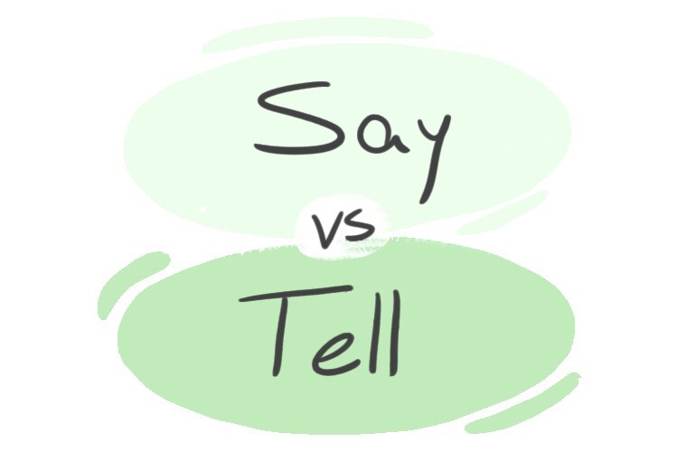 "Say" vs. "Tell" in the English Grammar | LanGeek