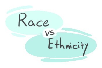 "Race" vs. "Ethnicity" in English | LanGeek