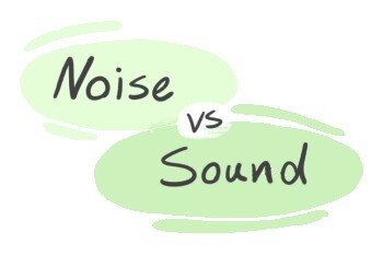 "Noise" vs. "Sound" in English | LanGeek