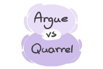 What is the difference between 'argue' and 'quarrel'? | LanGeek