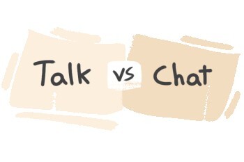What is the difference between 'talk' and 'chat'? | LanGeek