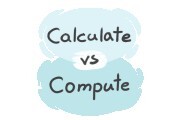 What is the difference between 'calculate' and 'compute'? | LanGeek