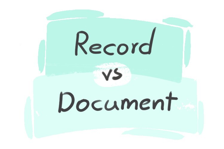 What Is The Difference Between Record And Document Langeek 1123
