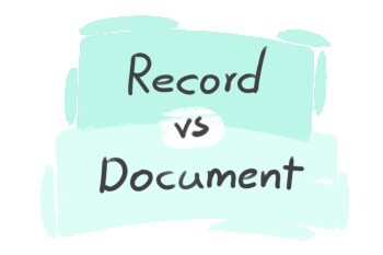 What is the difference between 'record' and 'document'? | LanGeek