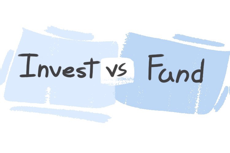 What is the difference between 'invest' and 'fund'? | LanGeek